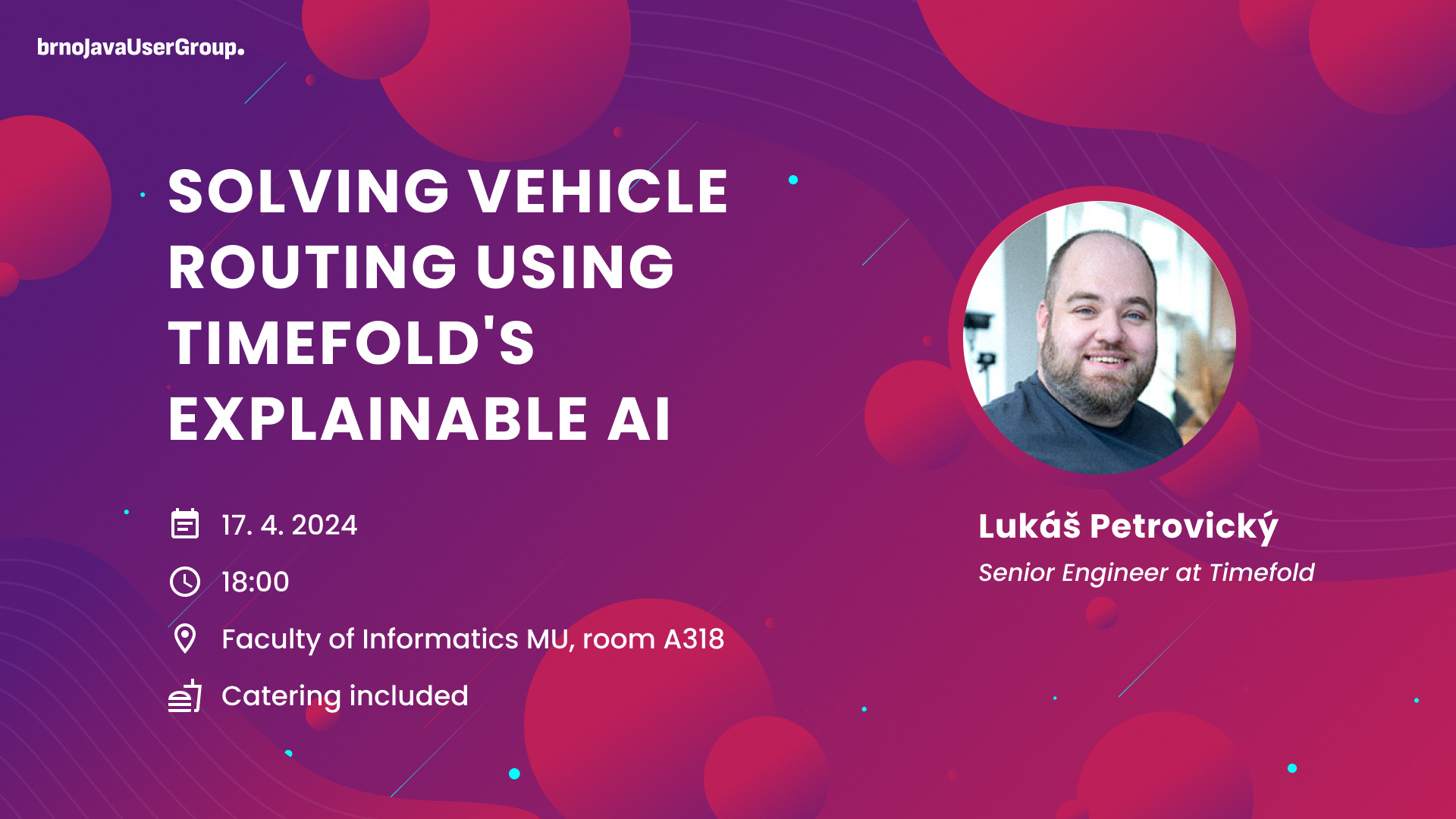 BrnoJUG: Solving vehicle routing using Timefold's explainable AI - Czech JUG